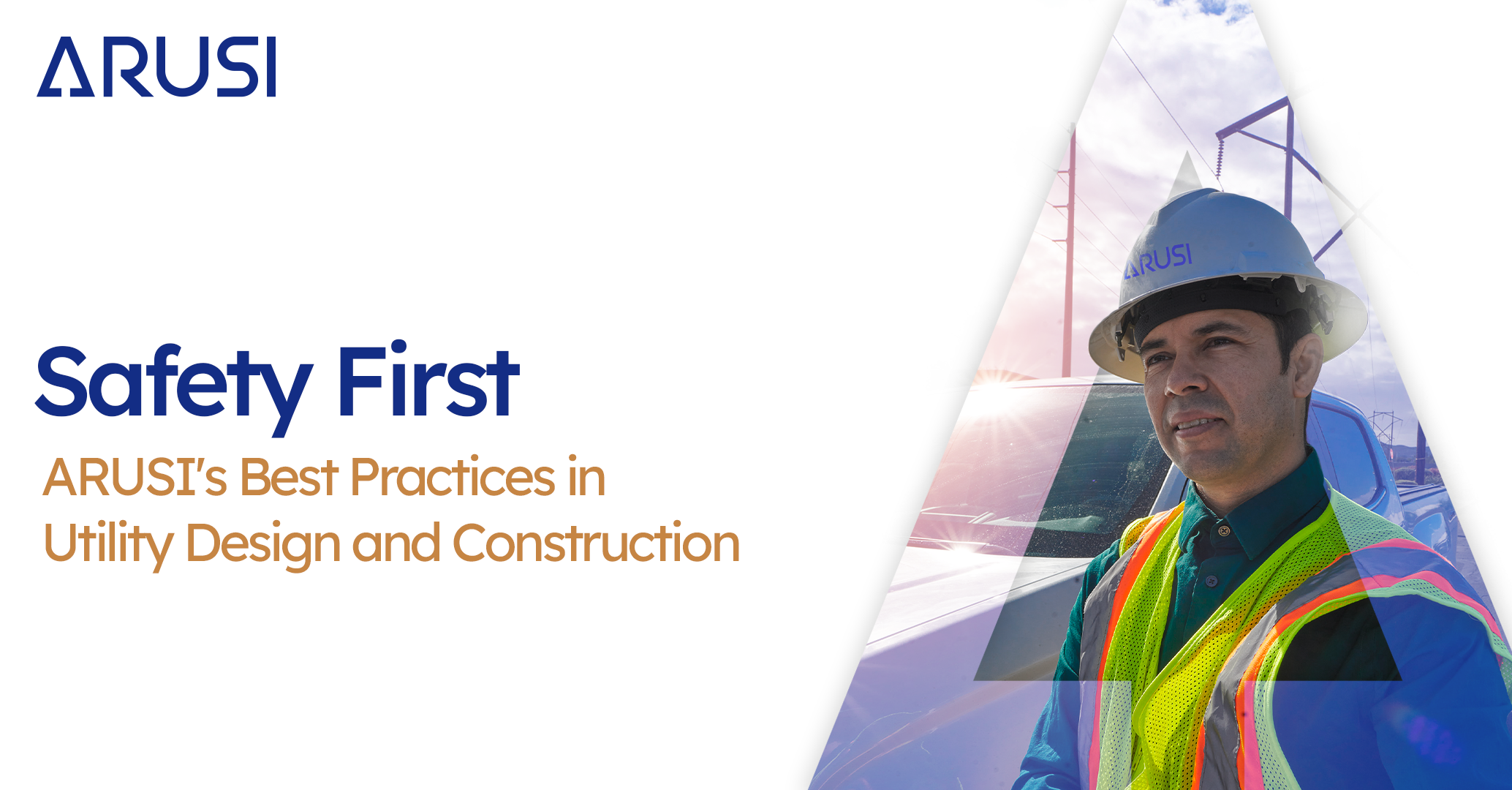 From Design To Delivery Arusis Safety Protocols In Utility Construction