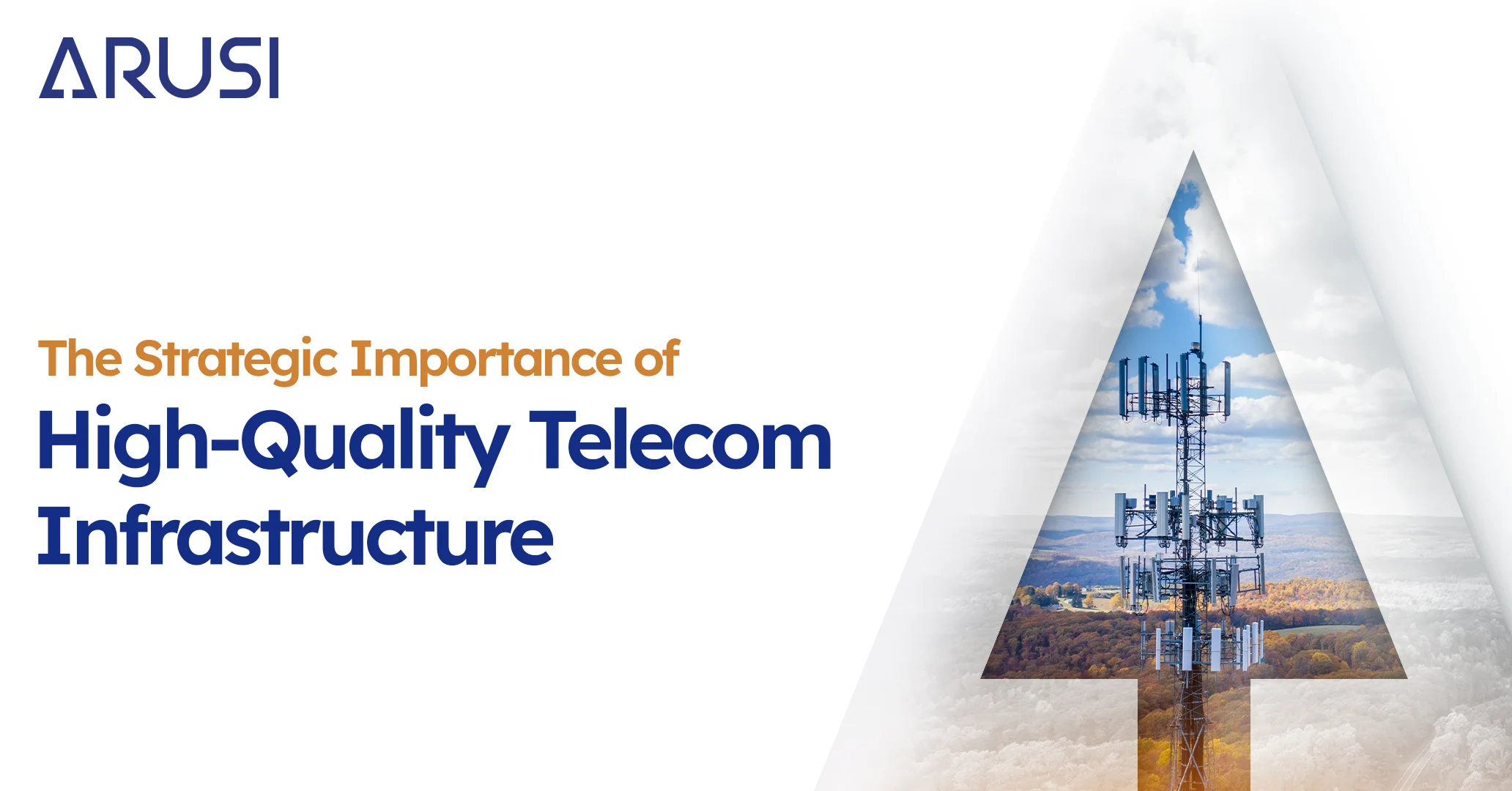 Why High-Quality Telecom Infrastructure is Crucial for Your Business