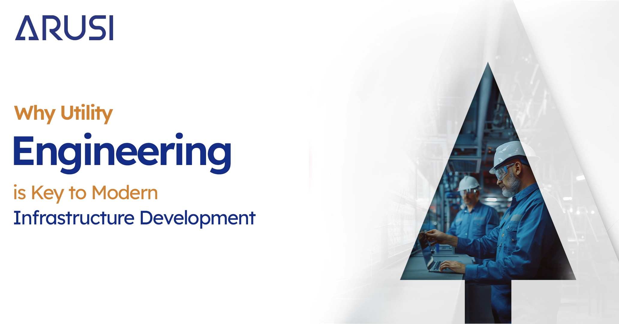 Why Utility Engineering is the Foundation of Sustainable Infrastructure