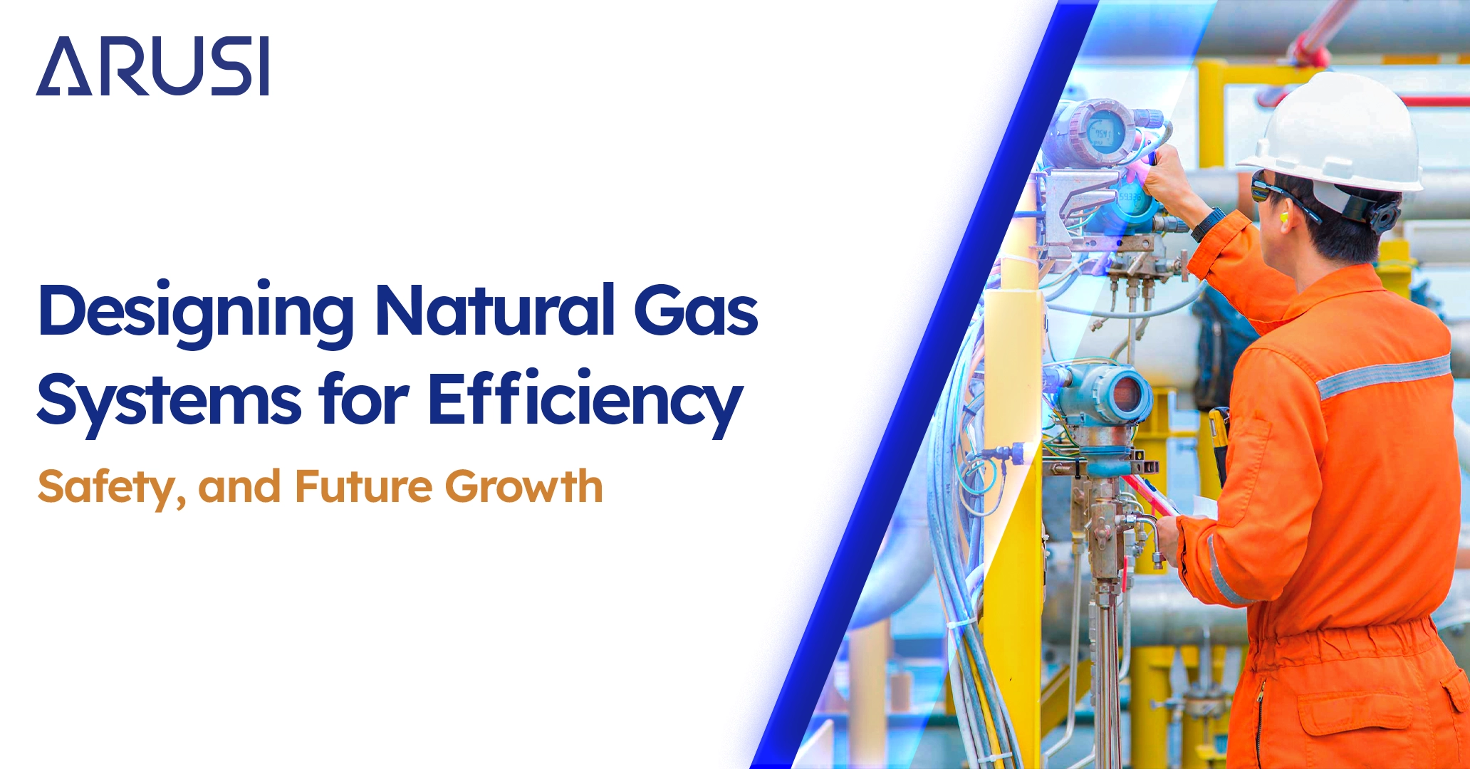 Designing Natural Gas Systems for Efficiency and Future Growth